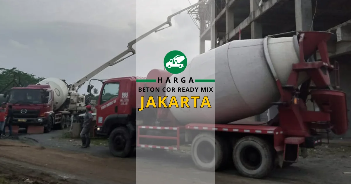 Harga Beton Readymix Jakarta Jual Beton Cor Jayamix 2026 - Beton Ready Mix