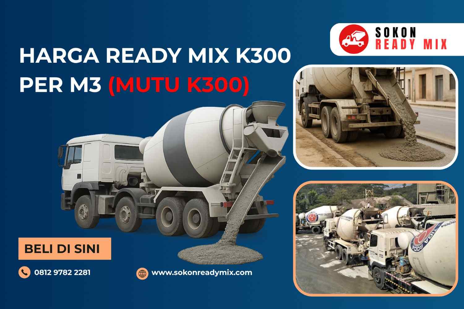 Harga Ready Mix K300 Per m3 [Beton Mutu K300] - Jual Beton Ready Mix 2026
